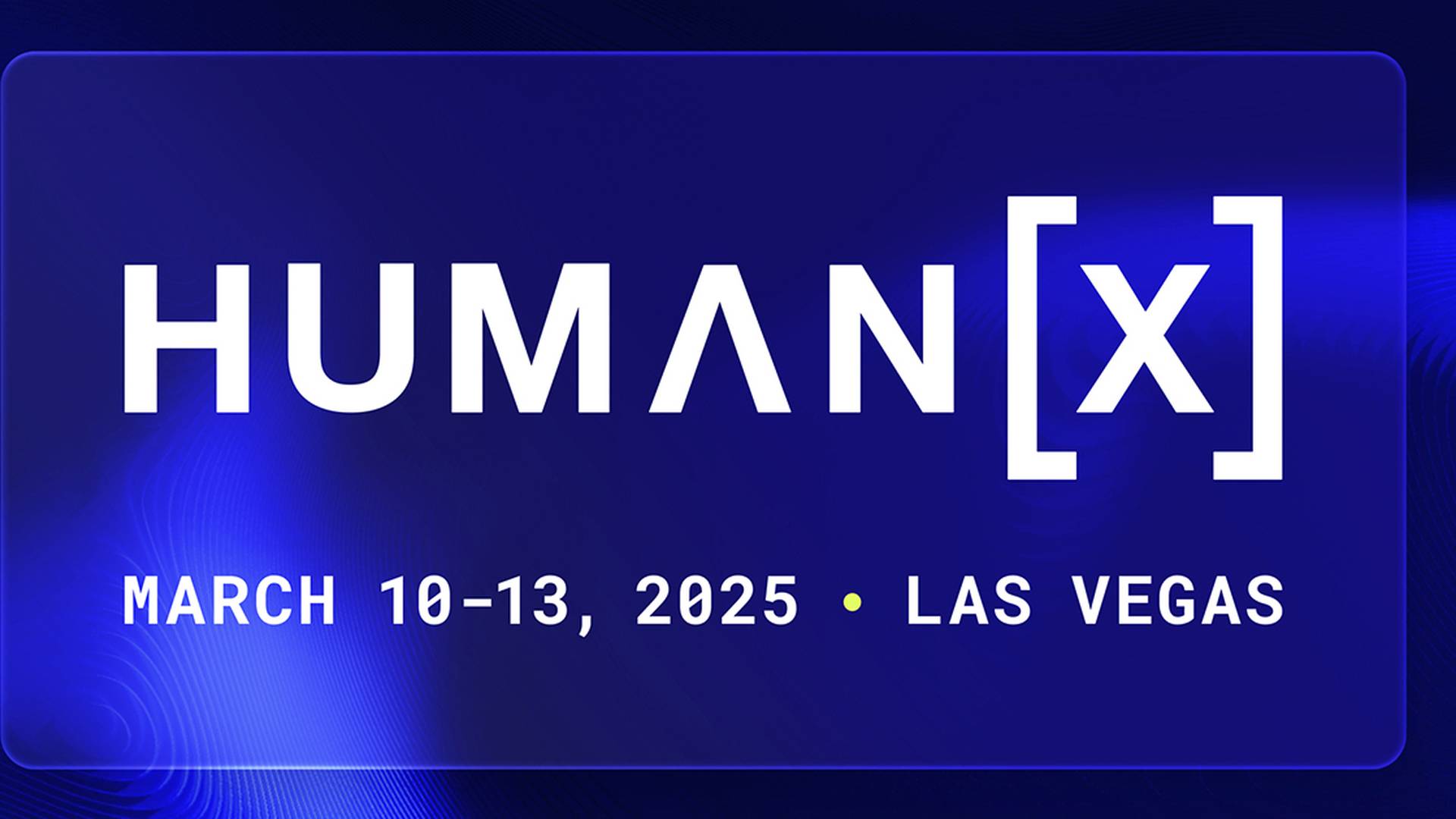 HumanX 2025 | AI & ML Events