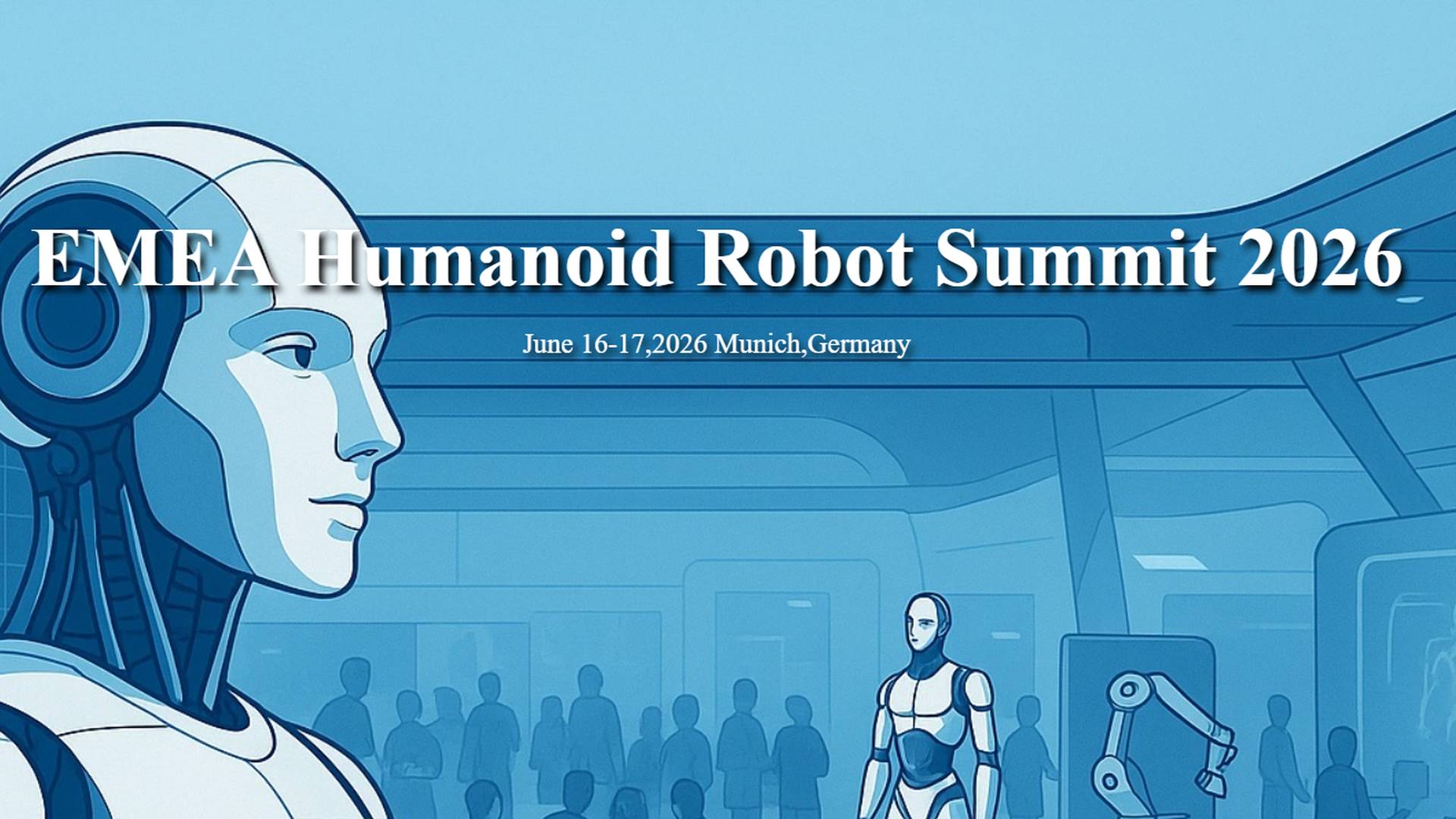 EMEA Humanoid Robot Summit 2026 | AI & ML Events