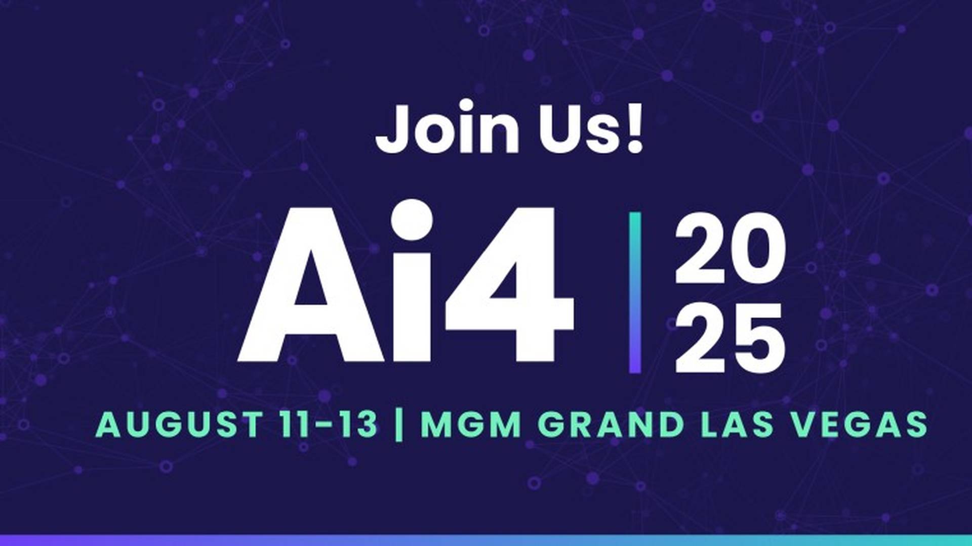 Ai4 2025 | AI & ML Events