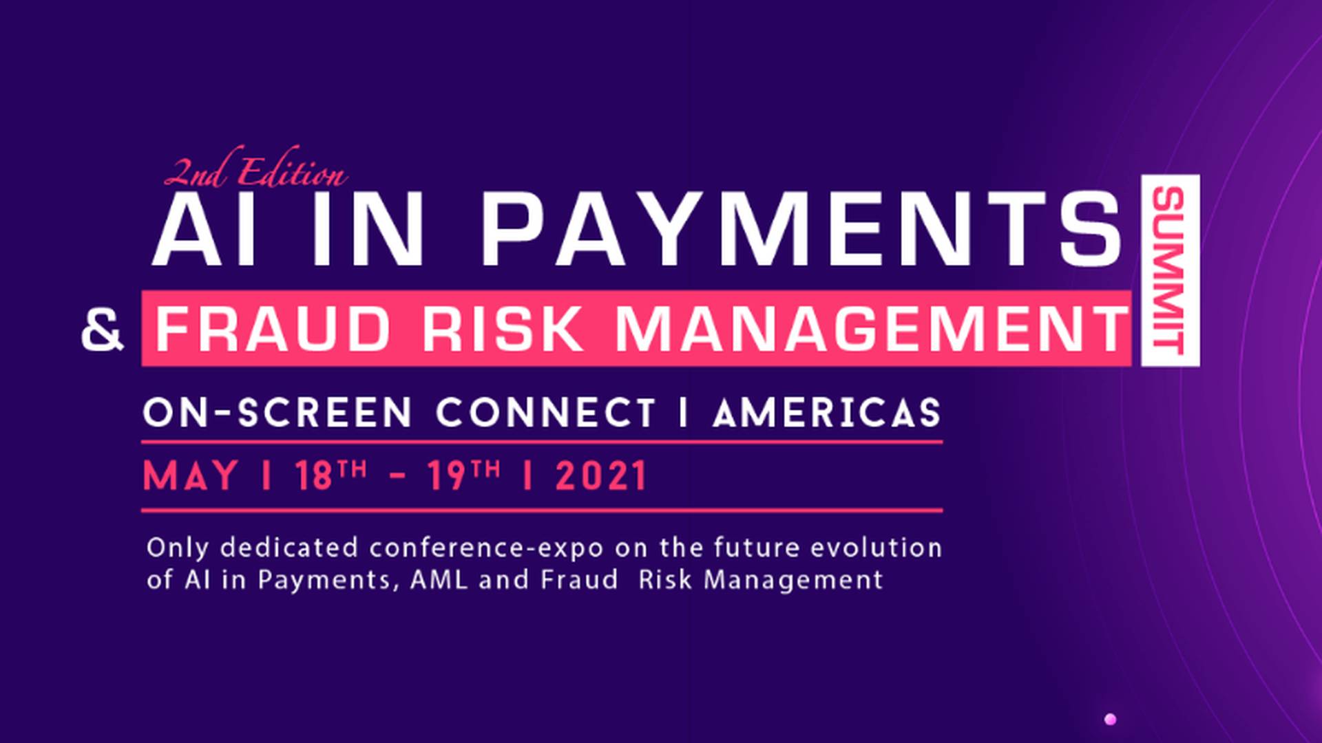 AI in Payments & Fraud Risk Management Summit Americas 2021 | AI & ML ...